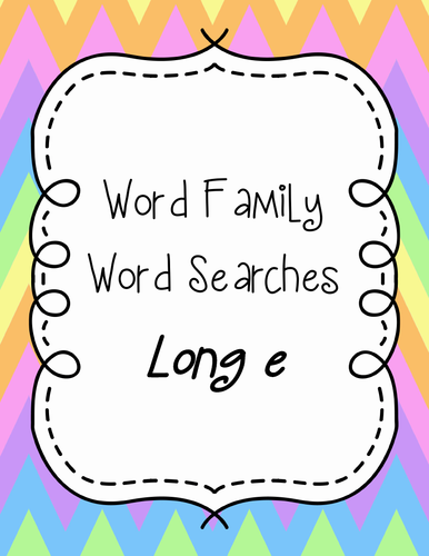 Long e Word Family Word Searches | Teaching Resources