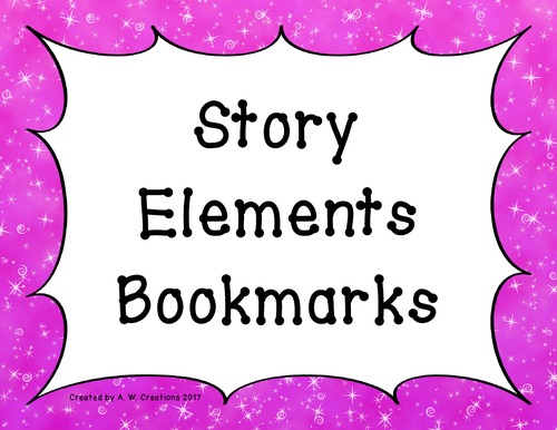 Story Elements Bookmarks | Teaching Resources