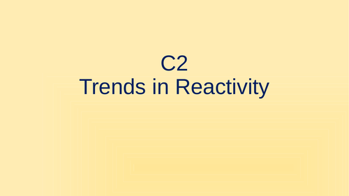 Explaining trends in reactivity of groups 1 & 7 (AQA GCSE Chemistry 9-1 ...