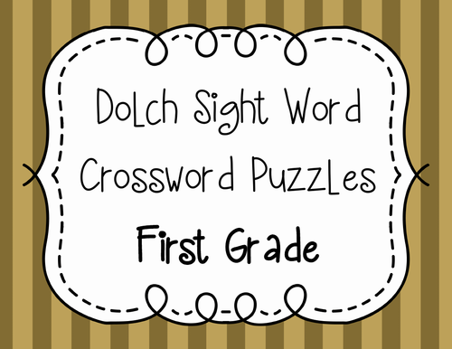 First (1st Grade) Dolch Sight Words Crossword Puzzle | Teaching Resources
