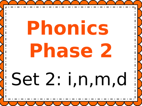Phonics Powerpoint Phase 2, Week 2 (i,n,m,d) | Teaching Resources