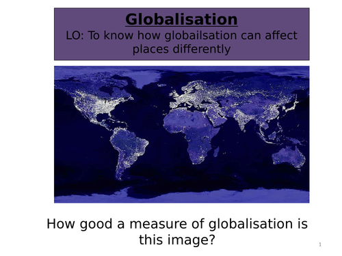A Level Geography Globalisation | Teaching Resources