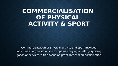 GCSE PE - Commercialisation in Sport | Teaching Resources