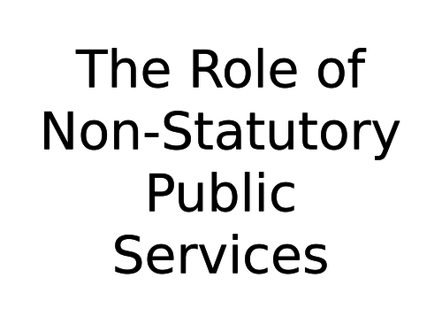 The Role of Non-Statutory Public Services in the UK | Teaching Resources
