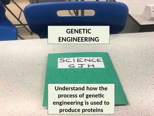 Genetic engineering (GCSE) | Teaching Resources