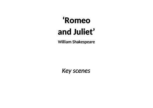 Romeo and Juliet- all key scenes | Teaching Resources
