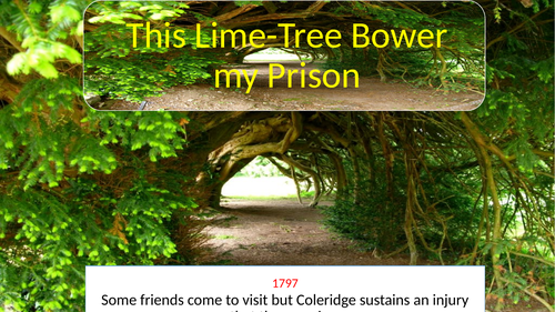 S.T. Coleridge, "This Lime-Tree Bower, My Prison" PPoint lecture ...