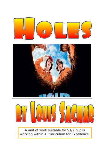 Holes, by Louis Sachar. Chapters 1-33 | Teaching Resources