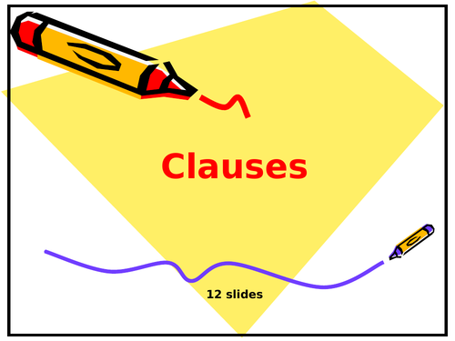 CLAUSES - Slide Show and Worksheets | Teaching Resources