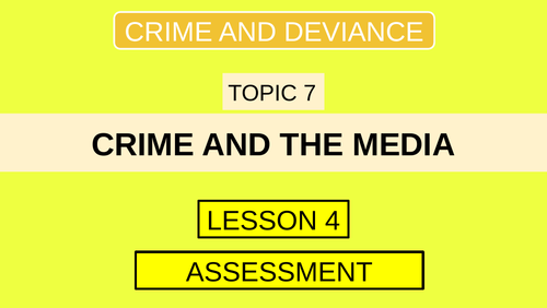 Media and Crime - AQA A-level Sociology - Crime and Deviance Unit ...