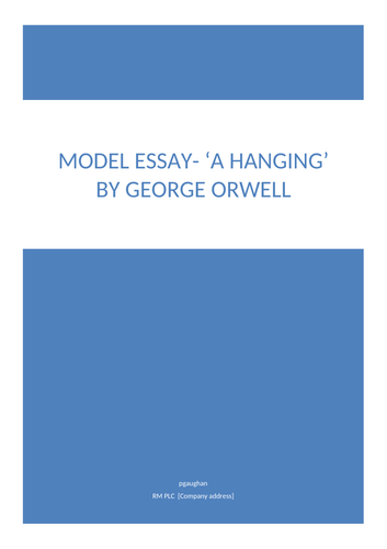 Model Critical Essay: 'A Hanging' by George Orwell | Teaching Resources