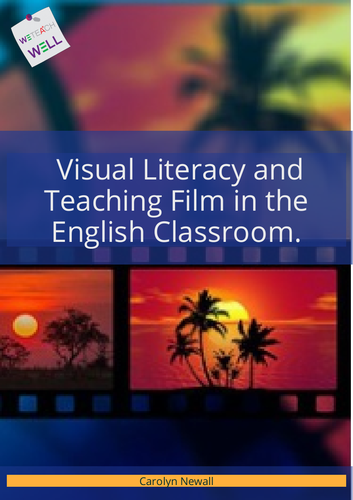 Visual Literacy and Teaching Film in the English Classroom | Teaching ...