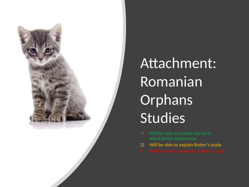 AQA Psychology A Level Attachment: Romanian Orphans: Effects of ...