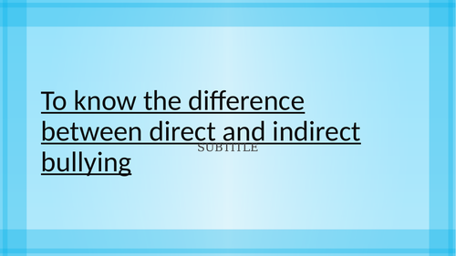 PSHE direct vs indirect bullying | Teaching Resources