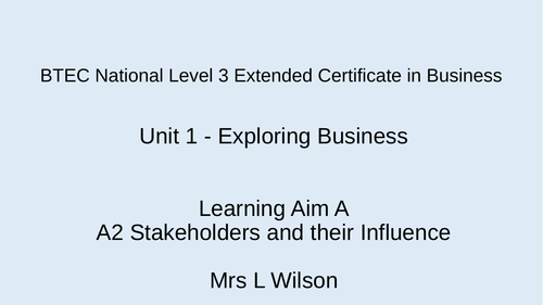 BTEC Business Level 3 (NQF) - Unit 1 Exploring Business - Outstanding ...