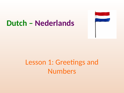 Lesson 1: Greetings and Numbers in Dutch | Teaching Resources