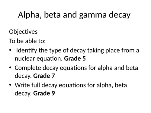 GCSE physics new spec Alpha, Beta and gamma | Teaching Resources
