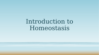 PowerPoint: Introduction to Homeostasis | Teaching Resources