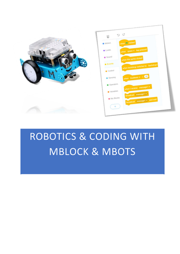 Introduction to coding and robotics using mBlock and mBots | Teaching ... Introduction to coding and robotics using mBlock and mBots | Teaching ...
