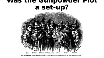 Was the Gunpowder Plot a set-up? | Teaching Resources