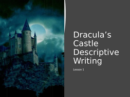 Gothic/Halloween Dracula's Castle Descriptive Writing- 3 lessons ...