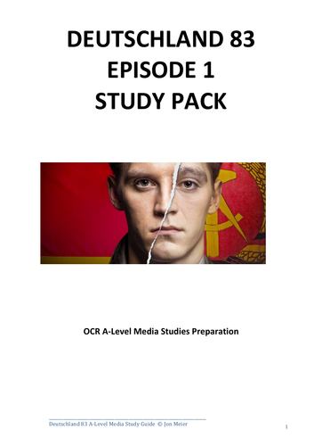 Deutschland 83 Episode 1 Study Booklet for A-Level Media | Teaching ...