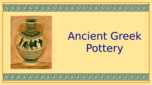 Ancient Greek Vase Pottery - history, design and create | Teaching ...