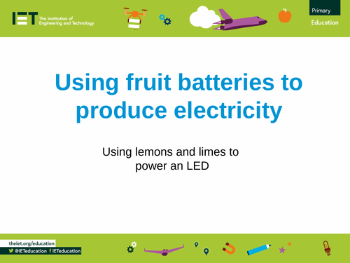 Using fruit batteries to produce electricity | Teaching Resources