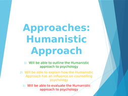 AQA Psychology A Level Approaches: Humanistic Approach/ Humanism | Teaching Resources
