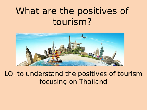Positives of Tourism | Teaching Resources