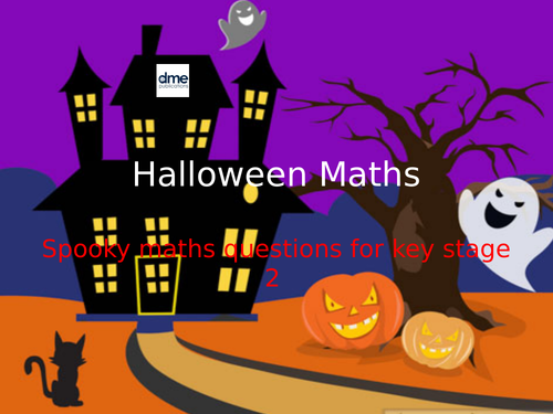 Halloween Maths PowerPoint - Spooky Maths Problems for Key Stage 2 ...