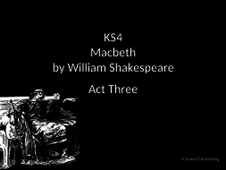 Macbeth Act Three Slide Pack | Teaching Resources