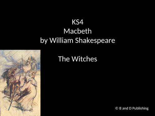Macbeth: The Witches | Teaching Resources