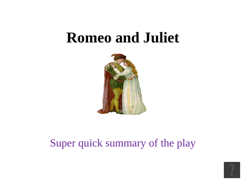 Romeo and Juliet: Summary and Timeline | Teaching Resources