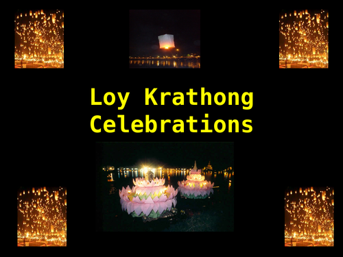 Thailand - Loy Krathong Assembly / School Production | Teaching Resources