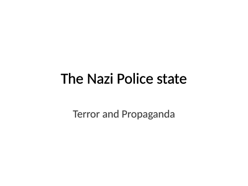 Nazi Police State - Nazi's Censorship and Propaganda | Teaching Resources