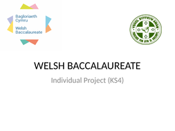 Welsh Baccalaureate (N/F) Individual Project Pack | Teaching Resources