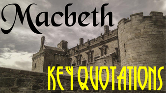 Macbeth Key Quotes Revision Display | Teaching Resources