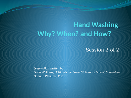 Hand Washing. Why, When and How? | Teaching Resources