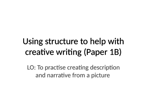 Creative writing using a structure | Teaching Resources