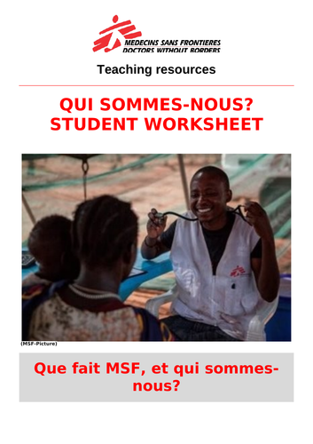 MSF - who we are | French | A Level | MSF | Teaching Resources