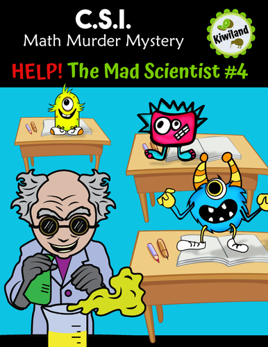 CSI Math Murder Mystery - HELP! The Mad Scientist #4 (x8 and x9 times ...