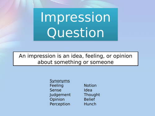 Impressions Questions | Teaching Resources
