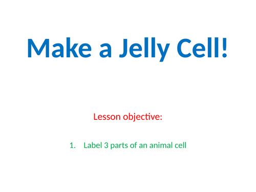 Make a Jelly Cell! Animal Cell for SEN | Teaching Resources