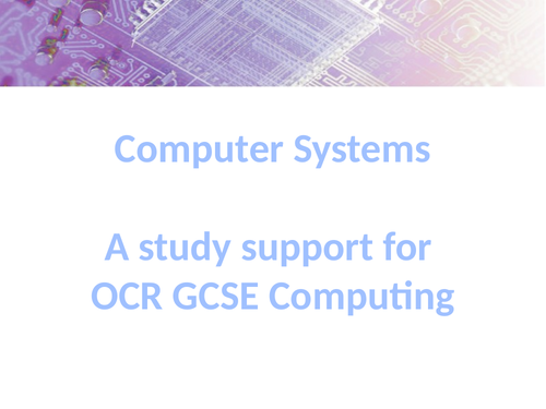 OCR GCSE Computing Science Workbook Chapters 1 and 2 | Teaching Resources