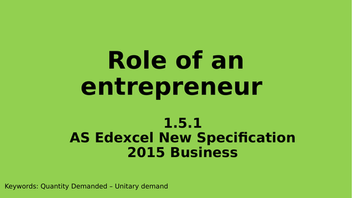 1.5.1 Role of the entrepreneur whole lesson A-level business edexcel ...