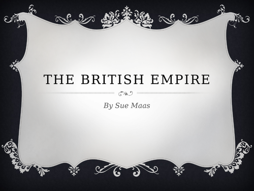 The British Empire | Teaching Resources