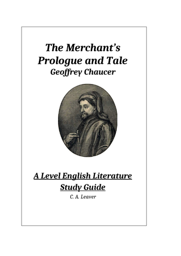 Chaucer's 'The Merchant's Tale': worksheets for A Level English ...