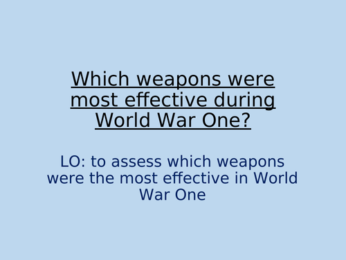 WW1 weapons | Teaching Resources