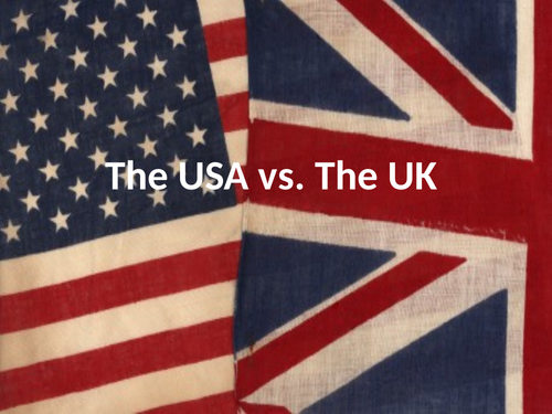 USA v UK | Teaching Resources